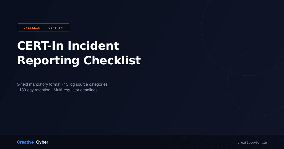 CERT-In Incident Reporting Checklist | CreativeCyber